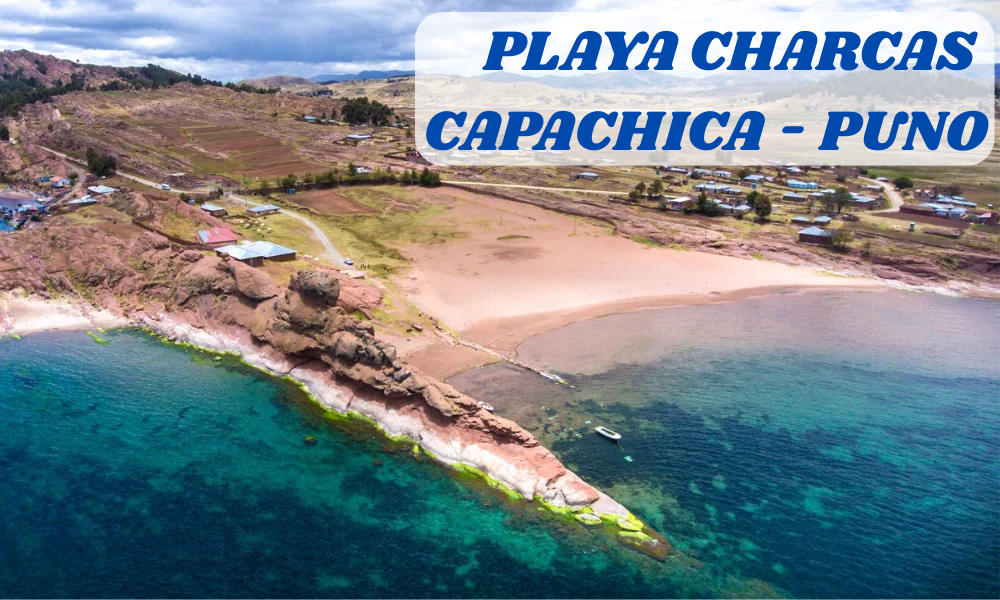 Playa Charcas (Capachica) — descanso, picnic, vistas al lago - Chullos ...